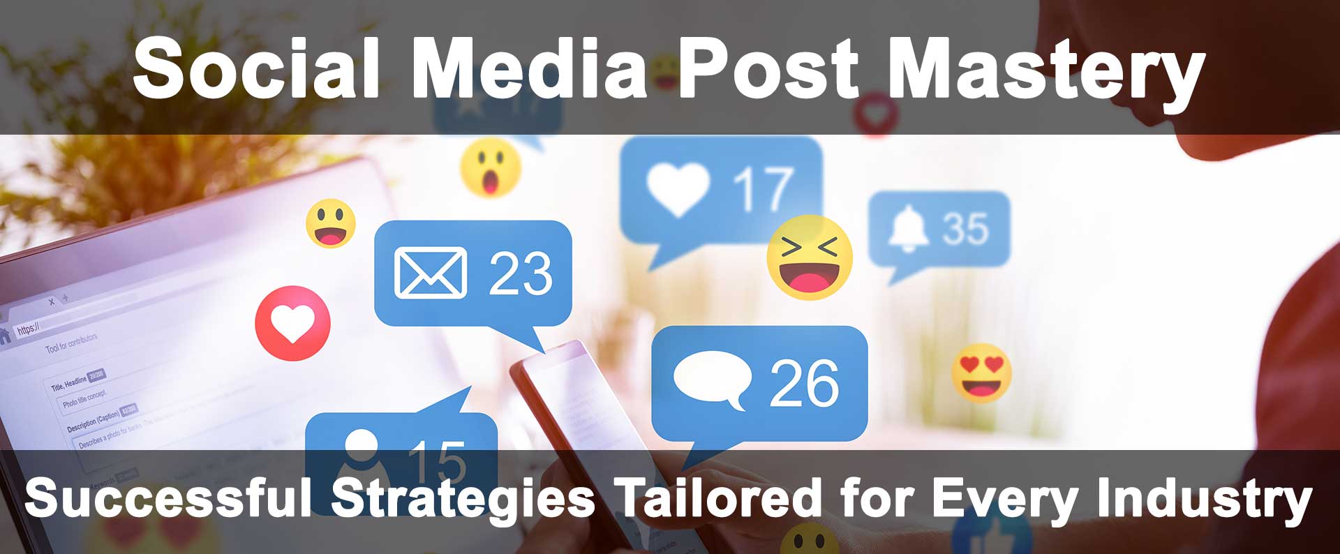 Social Media Post Mastery | Advertising Solutions